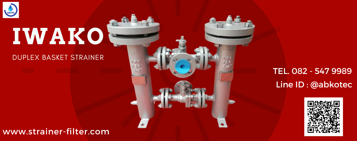 Strainer Filter IWAKO - จำหน่าย Strainer Filter ,T Strainer,Basket Strainer,Duplex Strainer ...